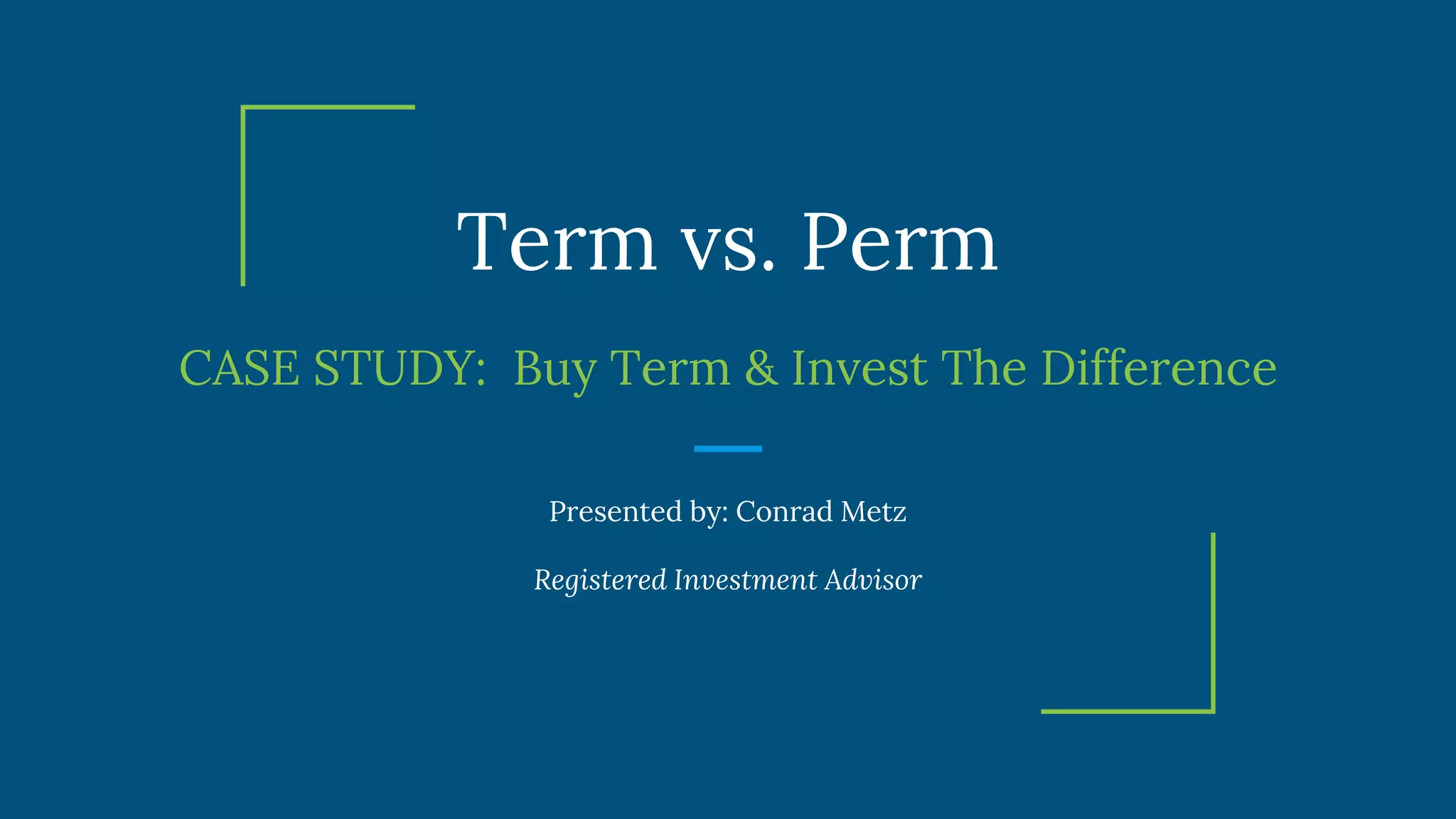 Buy Term Invest the Difference? | PPTX