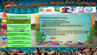 Ternakan ikan air tawar di malaysia 2015 KH Tingkatan 2 | PPTX