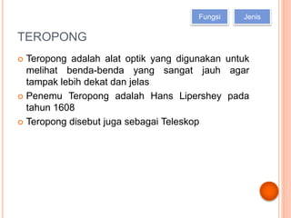 Teropong edit | PPT