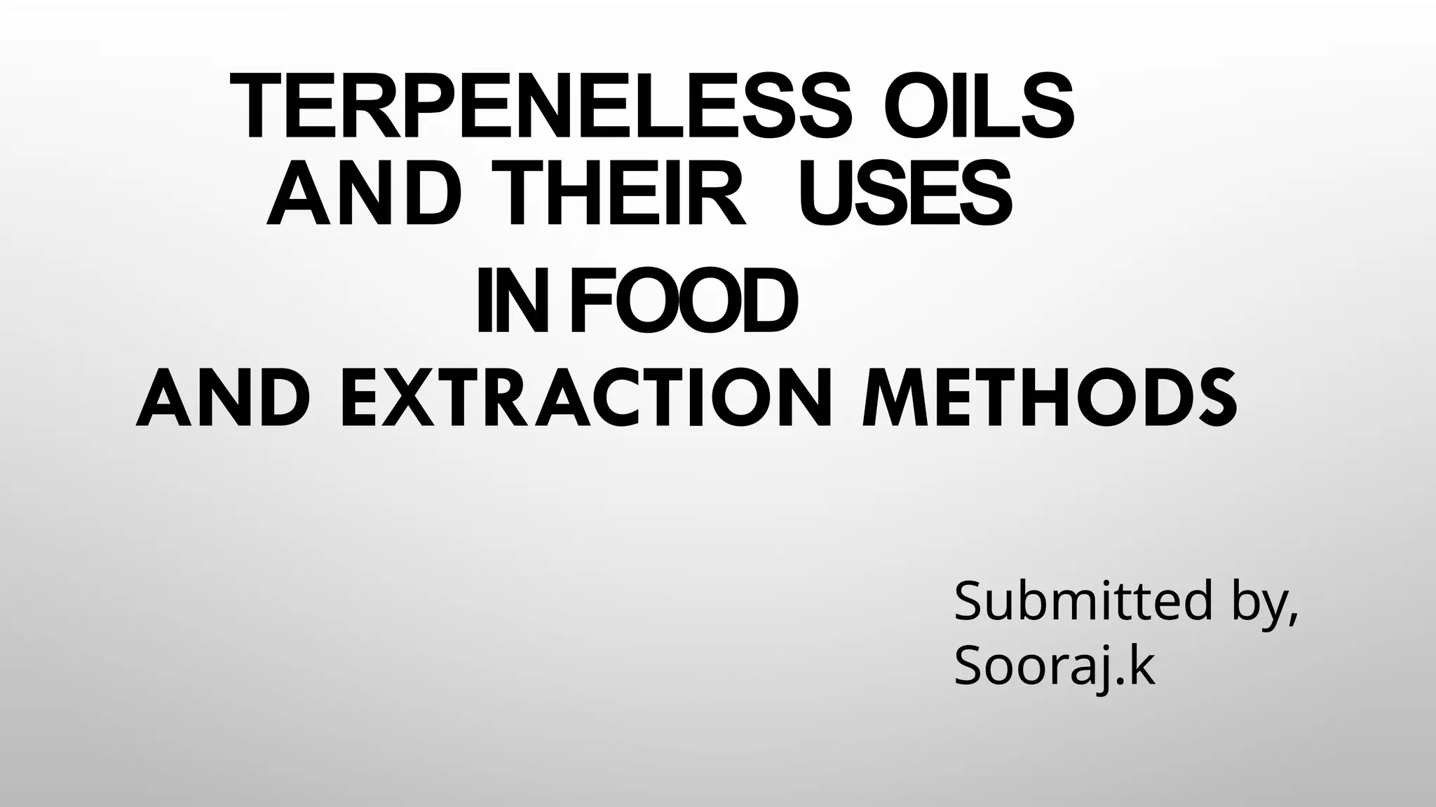 Terpeneless oils. .pptx