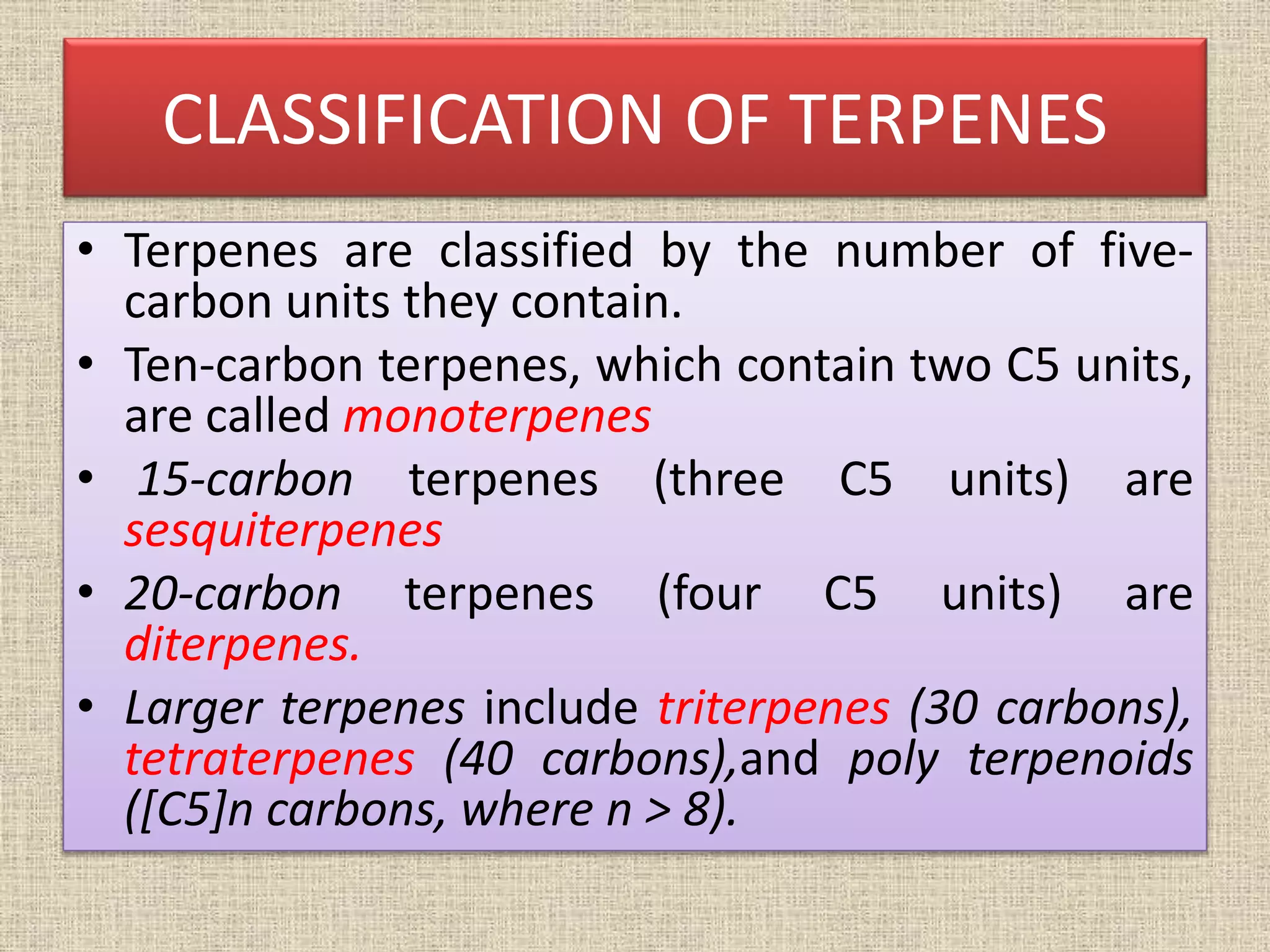 Terpenes | PPTX | Chemistry | Science