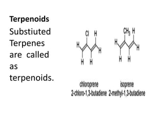 Terpenes and terpenoids | PPTX