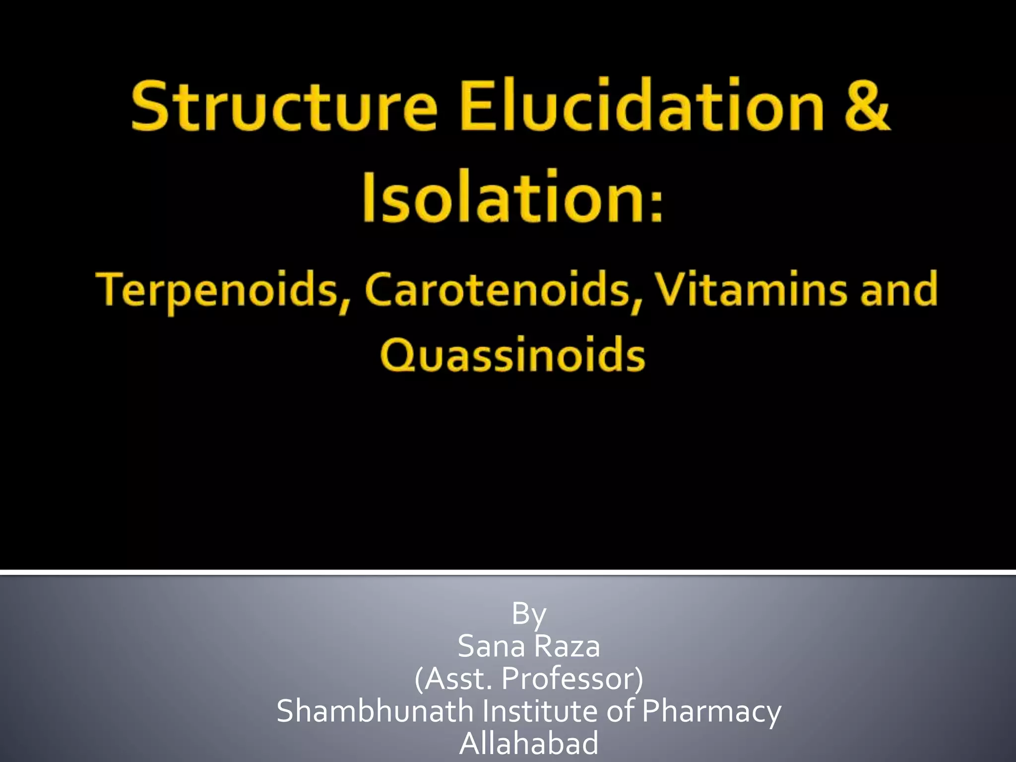Terpenoids, carotenoids, vitamins and quassinoids | PPTX | Chemistry ...