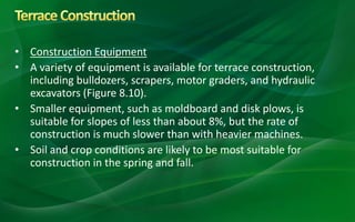 Terraces:Soil Water Conservation structure | PPTX
