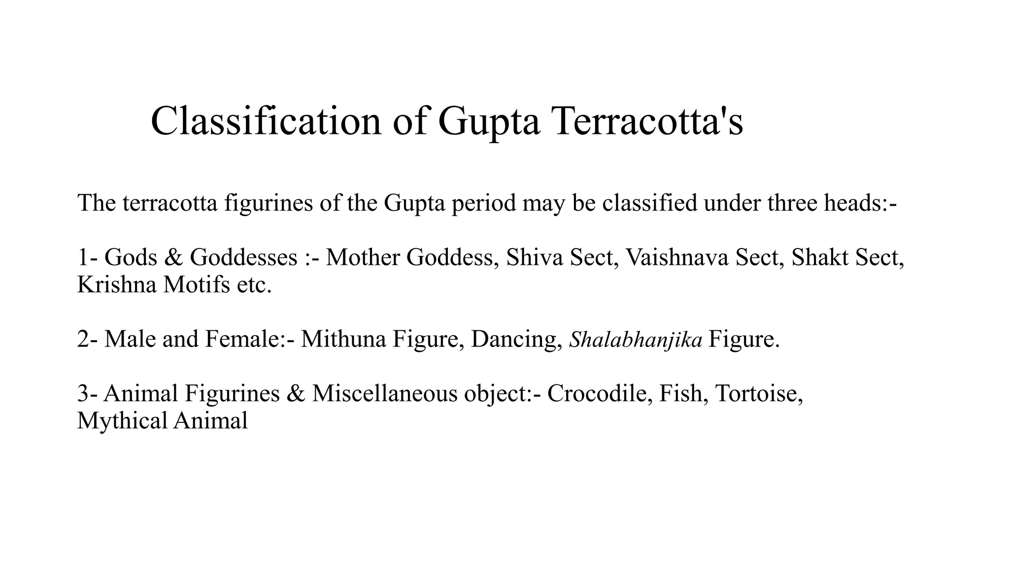 Terracotta : Special Reference to Gupta Period | PPT