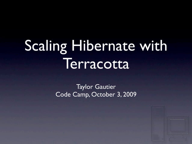 Terracotta And Hibernate | KEY