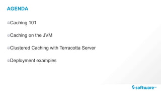 Terracotta Ehcache : Simpler, faster, distributed | PDF