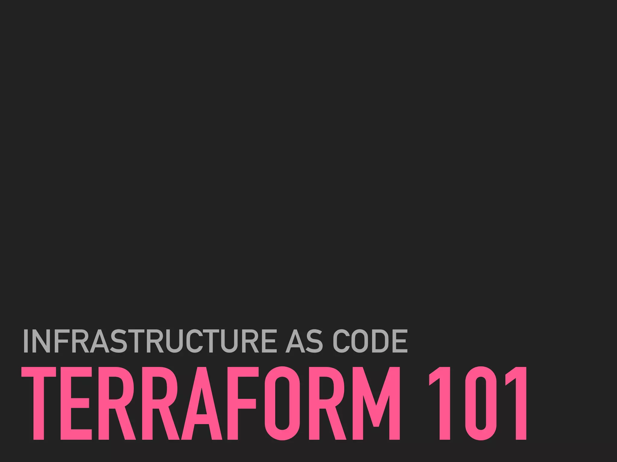 Infrastructure As Code And Terraform 101 Ppt