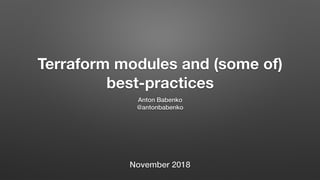 Terraform modules and (some of) best practices | PPT