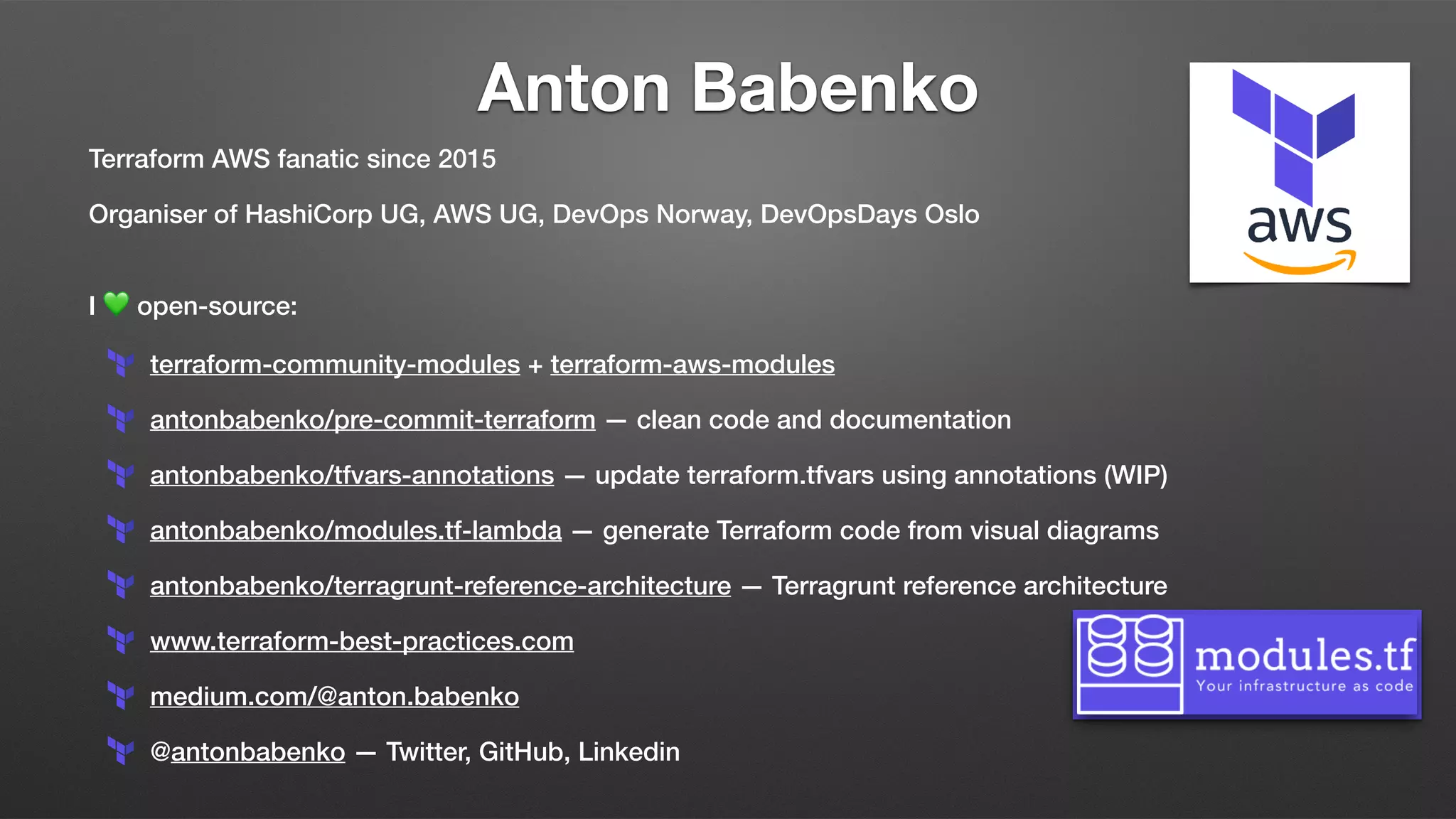 OSDC 2019 | Terraform best practices with examples and arguments by Anton Babenko | PPT