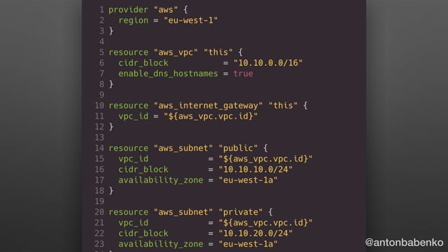 OSDC 2019 | Terraform best practices with examples and arguments by Anton Babenko | PPT