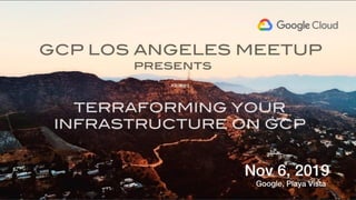 Terraforming your Infrastructure on GCP | PPT