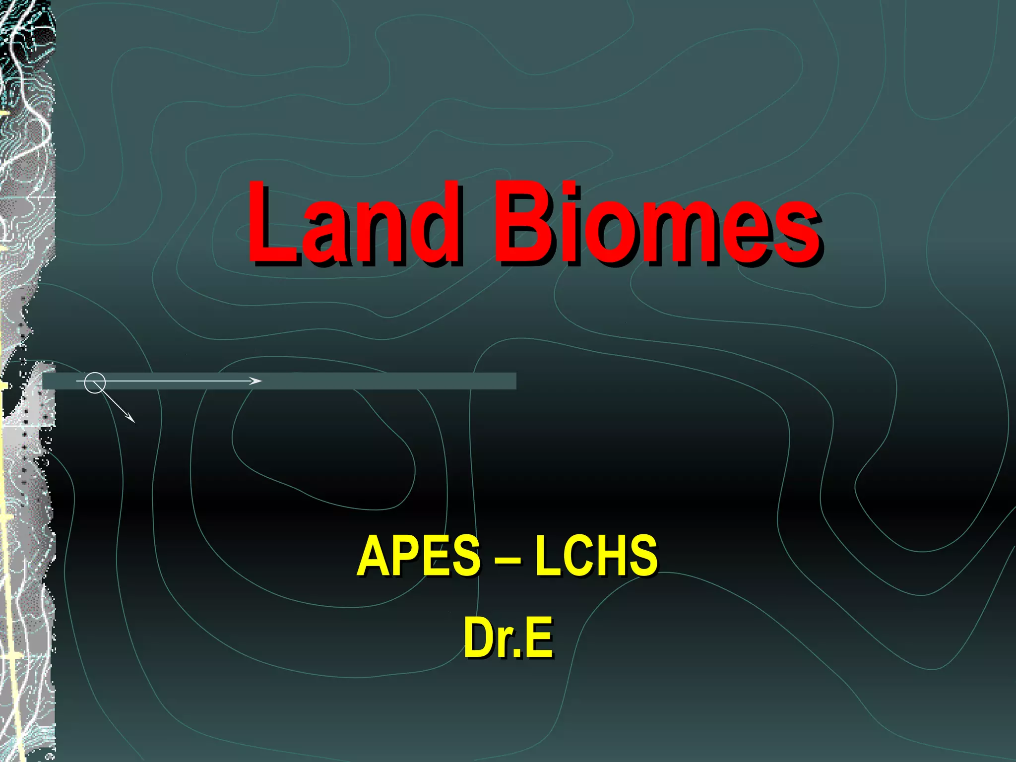 Terrestrial biomes | PPT