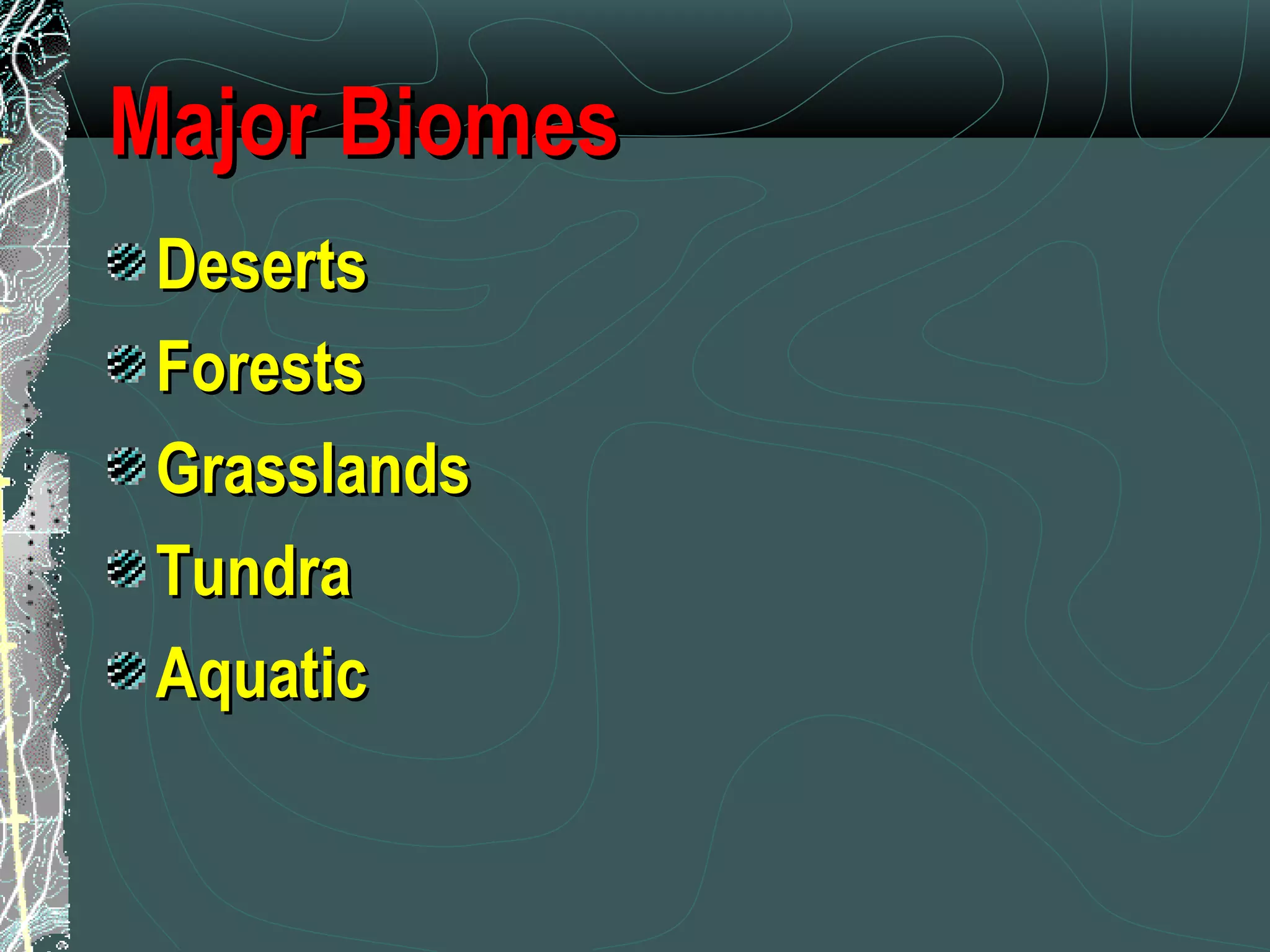 Terrestrial biomes | PPT