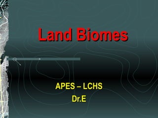 Terrestrial biomes | PPT