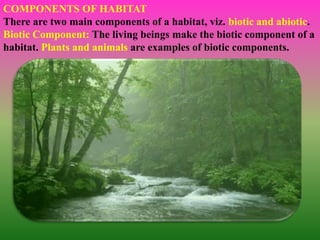 THE LIVING ORGANISMS — CHARACTERISTICS AND HABITATS TERRESTRIAL HABITAT ...