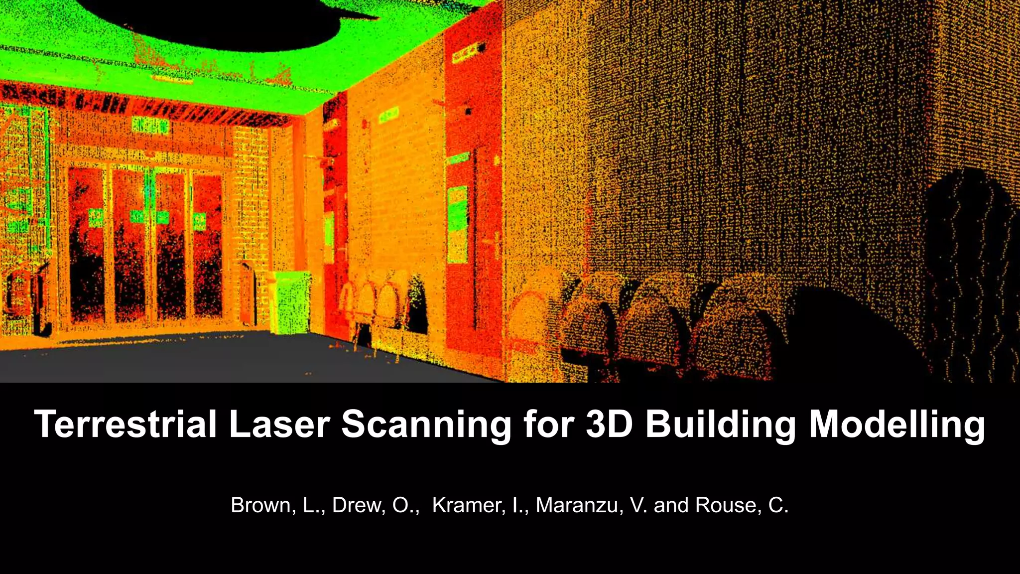 3d Building Modelling With Terrestrial Laser Scanning Ppt