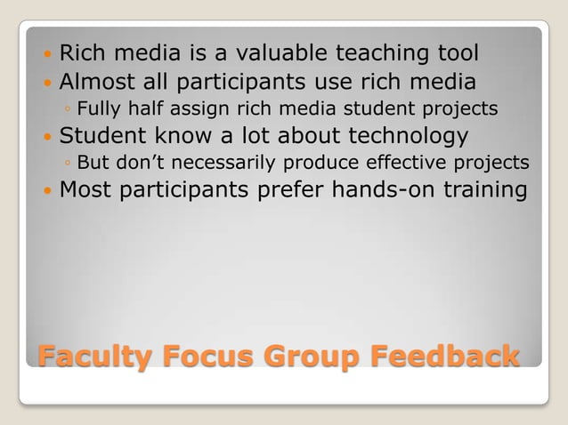 Terri Faculty Focus Group Feedback | PPTX | Science