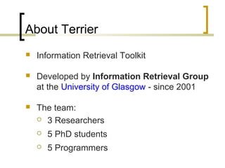 Very Small Tutorial on Terrier 3.0 Retrieval Toolkit | PPT