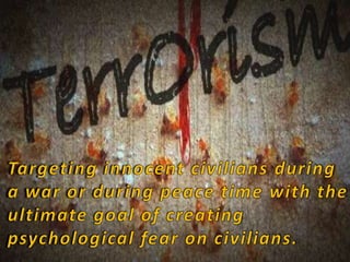 Terrorism-Causes and Types | PPTX
