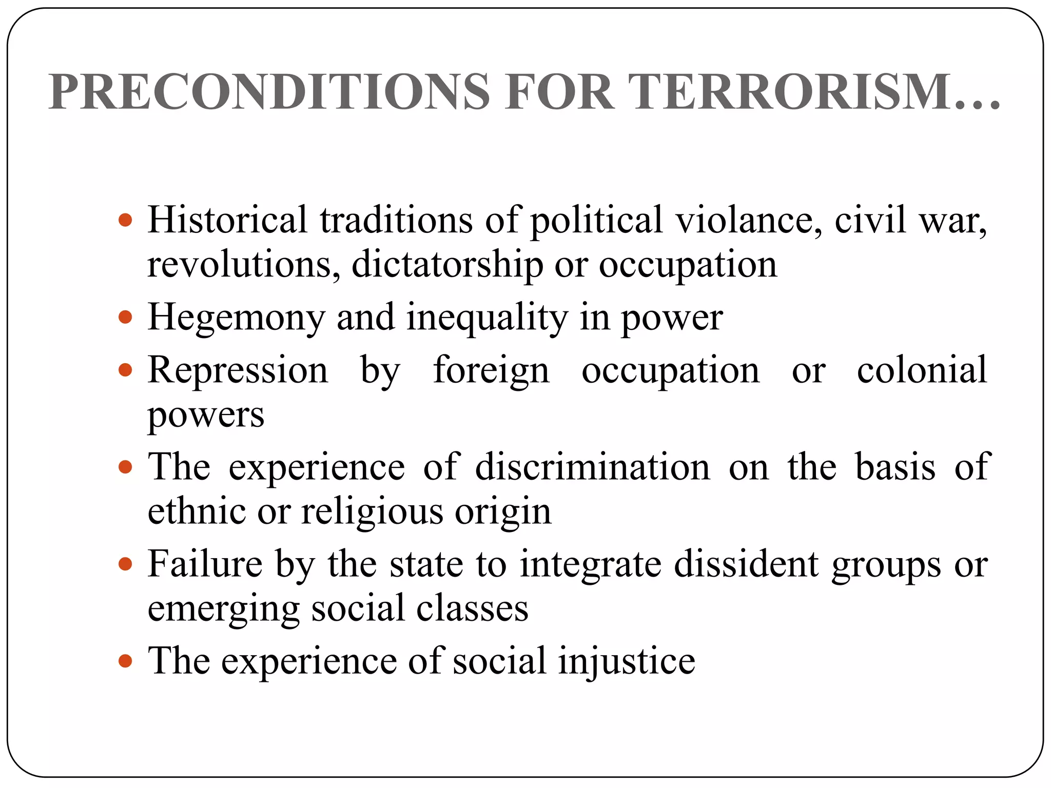 Terrorism..what breeds it | PPTX