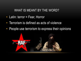 Terrorism by julian | PPT