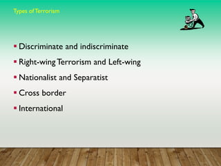 International Terrorism, post 9/11 development. | PPT