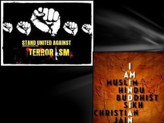 Terrorism casteism | PPT