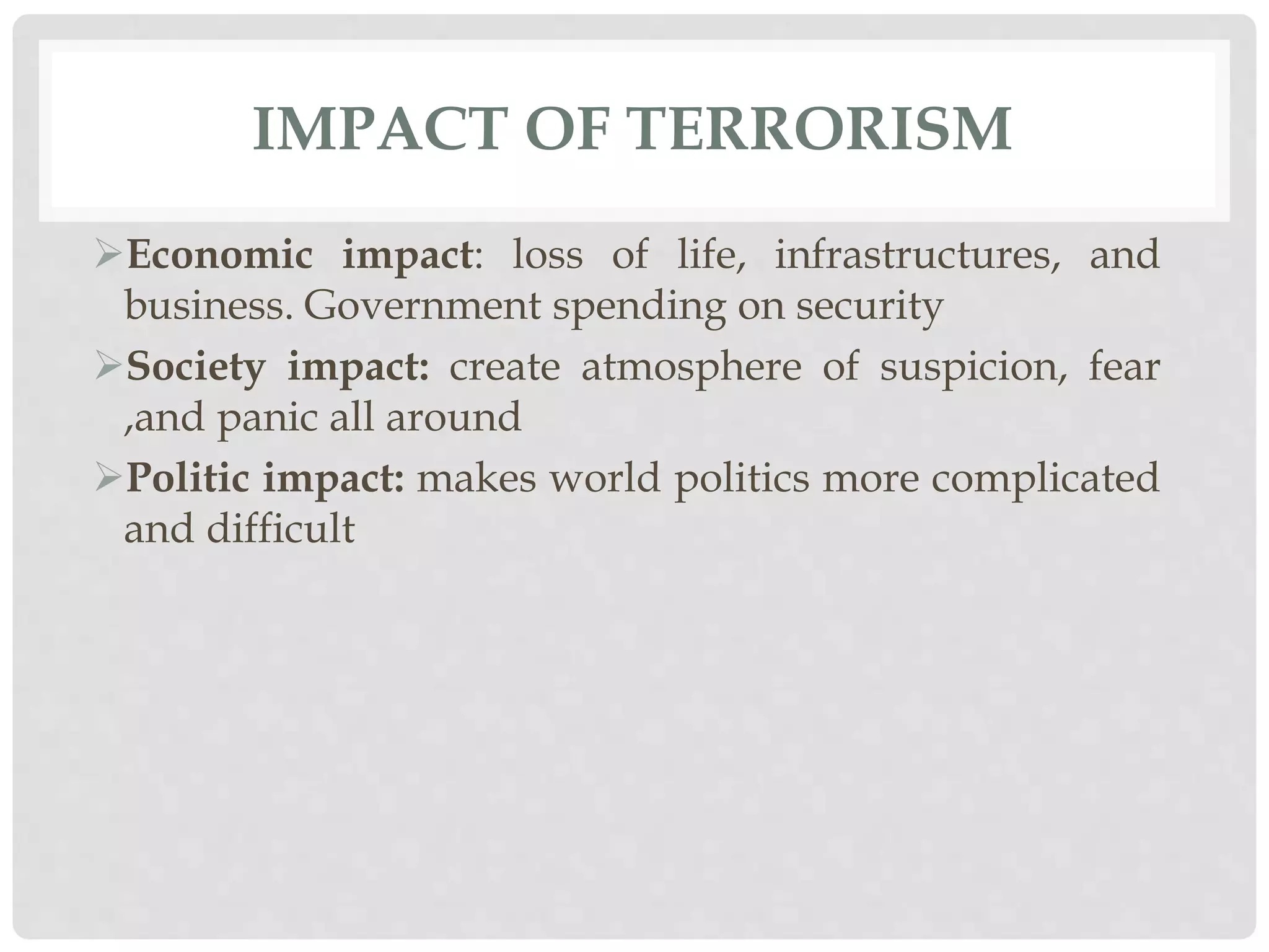 Terrorism causes, effects, and solutions | PPTX