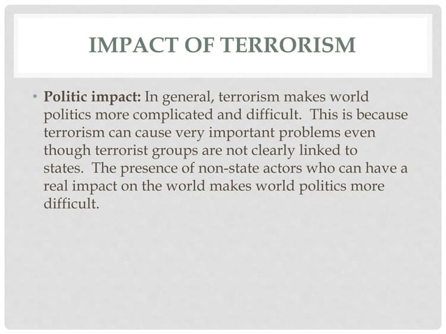 Terrorism causes, effects, and solutions | PPTX