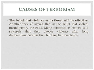 Terrorism causes, effects, and solutions | PPTX