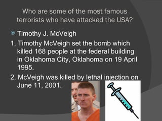 Terrorism powerpoint ANDY :D | PPT