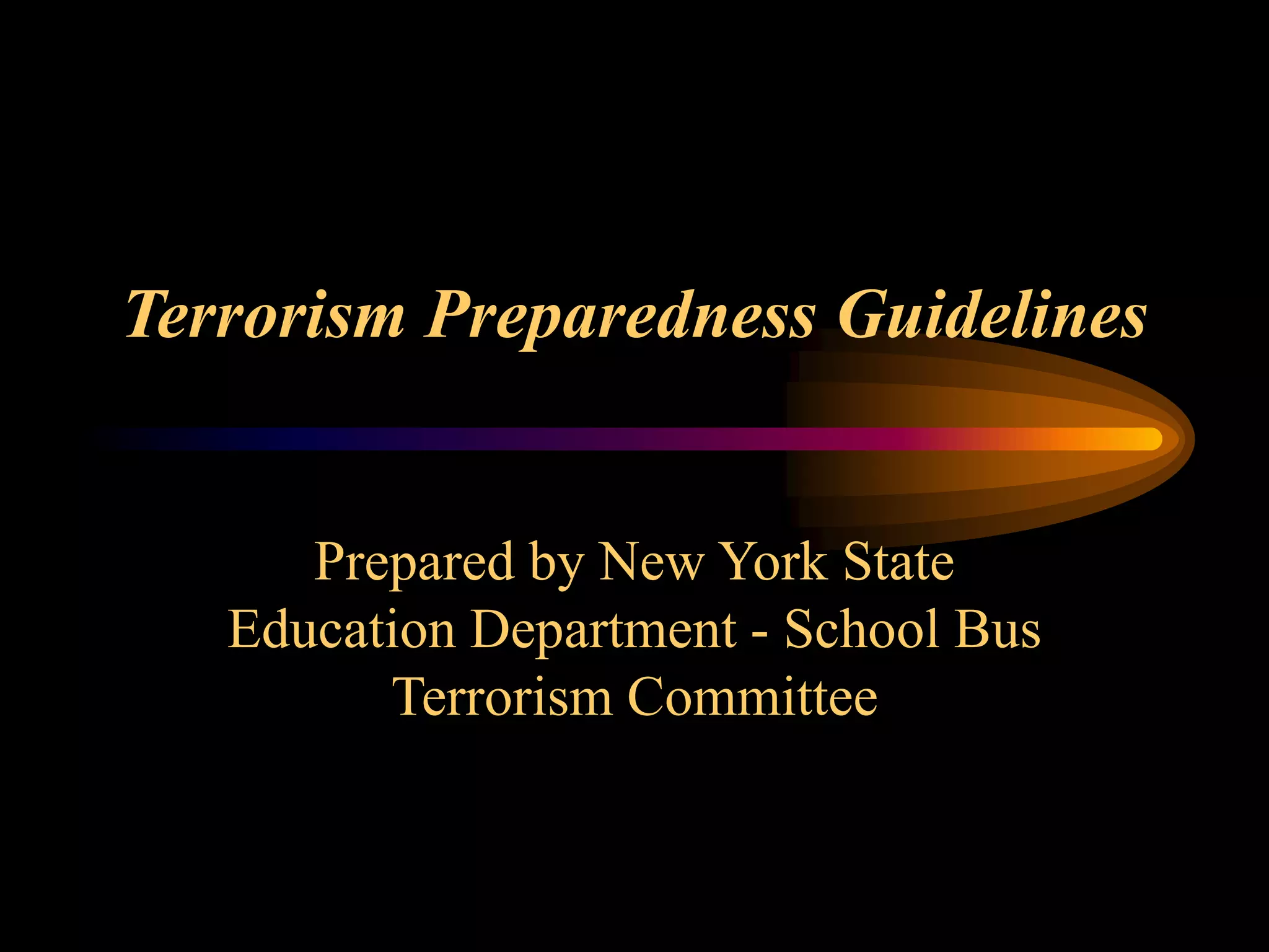 terrorism_preparedness_guidelines1.ppt
