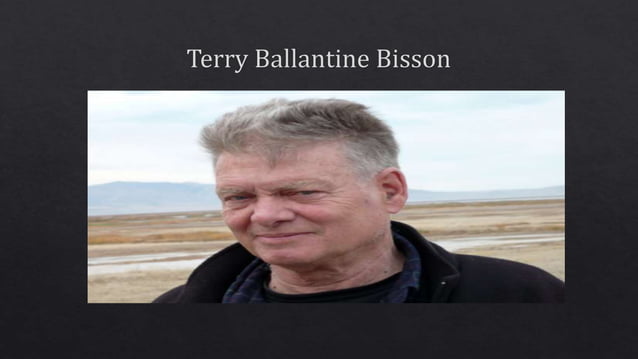 Terry Ballantine Bisson | PPT
