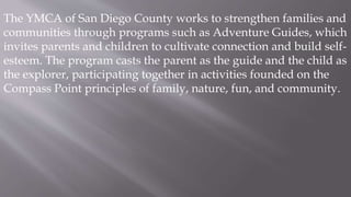 Adventure Guides Program with YMCA of San Diego County | PPTX