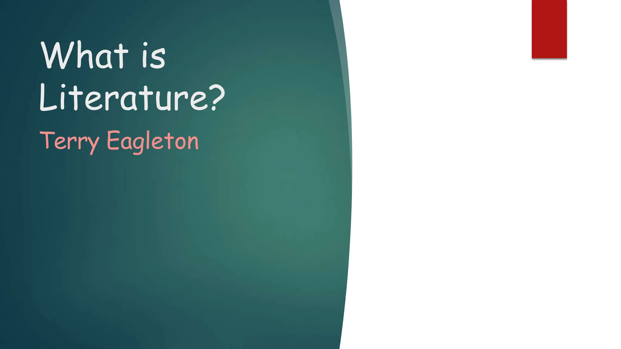 Terry Eagletons essay What is Literature | PPTX