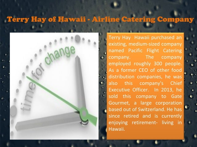 TERRY HAY OF HAWAII - SKILLED ENTREPRENEUR | PPT