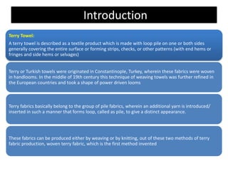 Terry towel manufacturing | PPTX