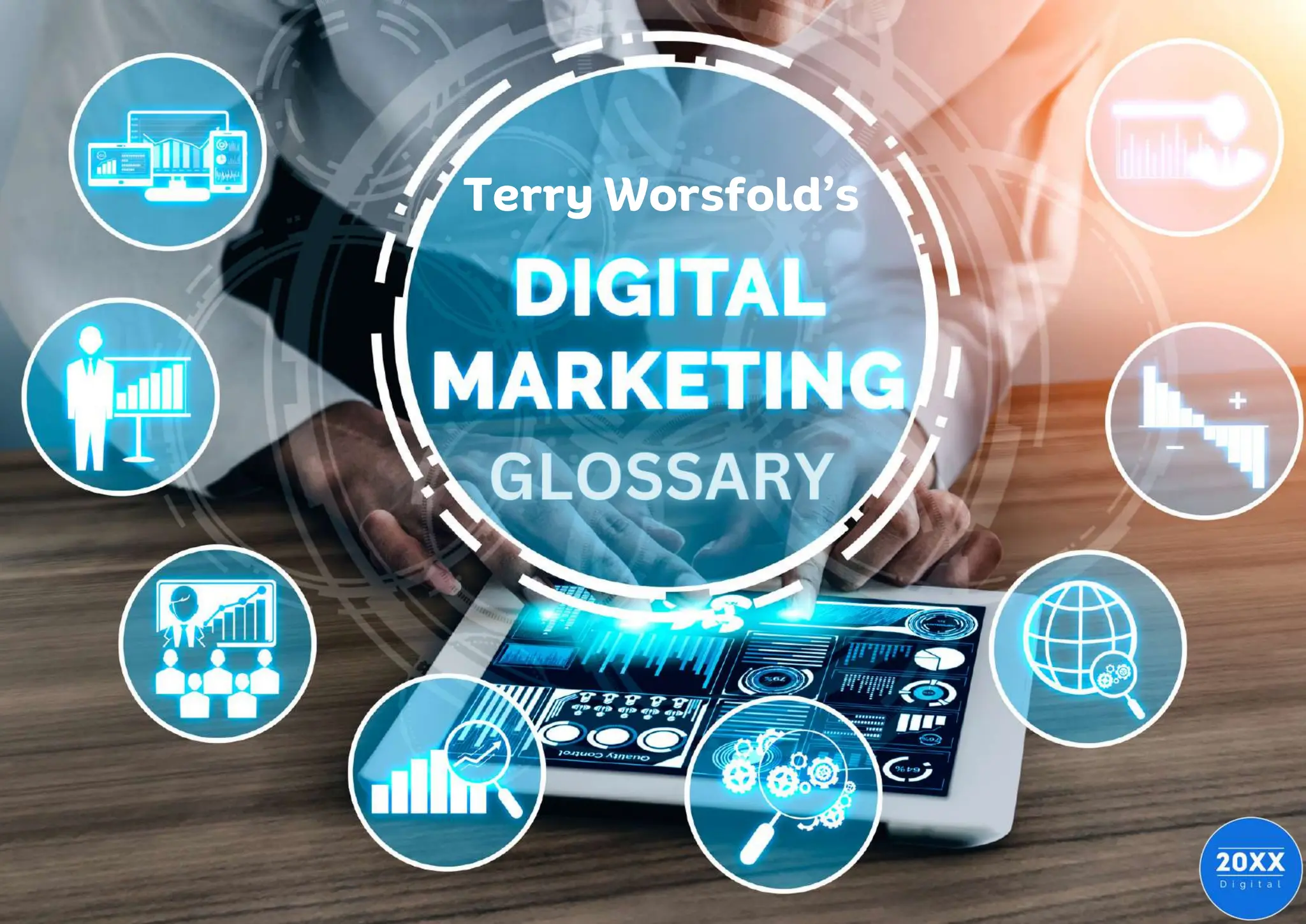 Terry Worsfold - Digital Marketing Glossary.pdf