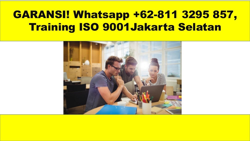 Tersertifikasi! whatsapp +62 811 3295 857, iso 9001 awareness training ... Tersertifikasi! whatsapp +62 811 3295 857, iso 9001 awareness training ...