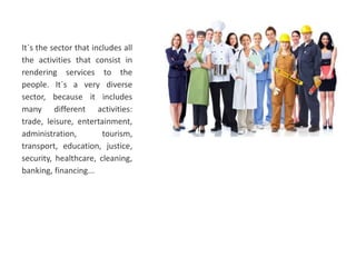 Tertiary Sector Banking