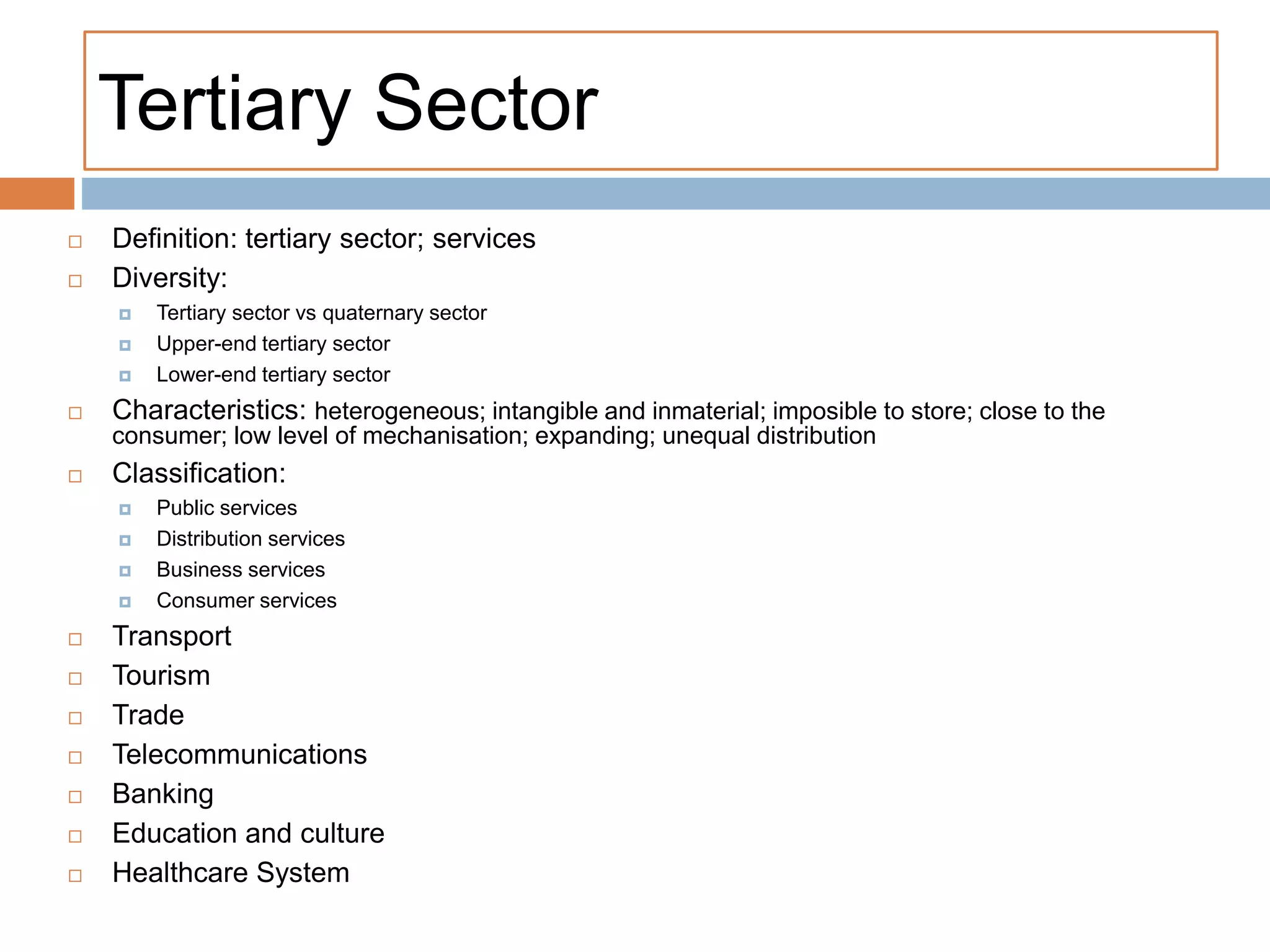 The Tertiary Sector. Services: Transport | PPTX