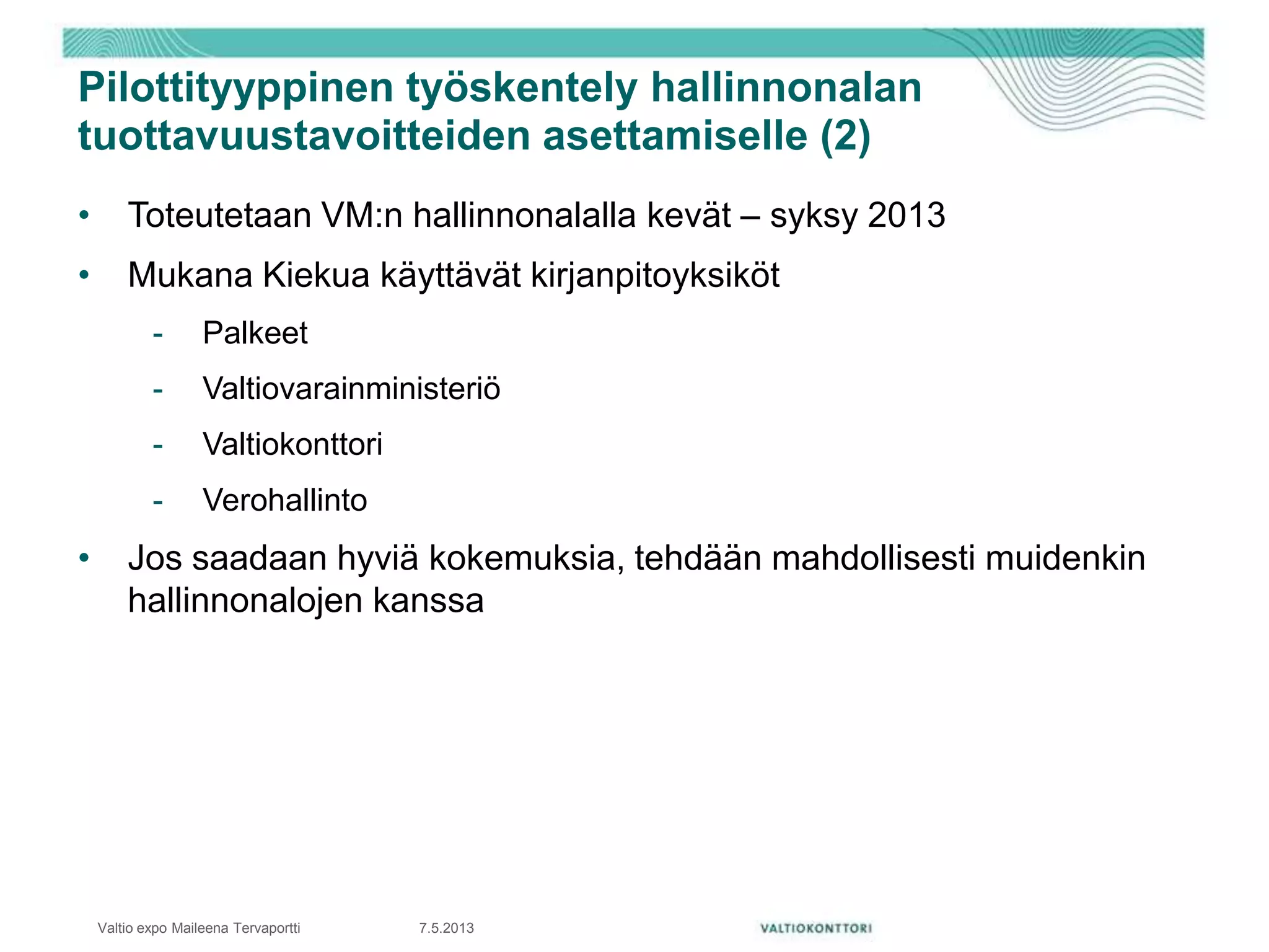 Maileena Tervaportti: Valtion taloushallinnon prosessien kehittäminen | PPTX