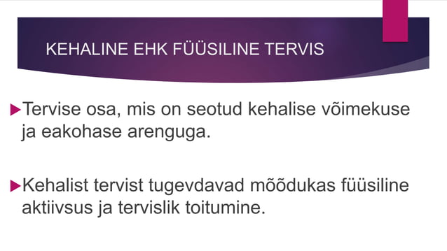 Tervis.tervise olemus | PPTX