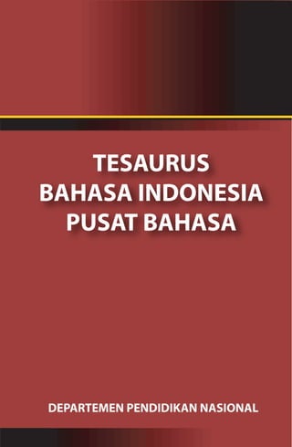 Tesaurus bahasa indonesia pusat bahasa | PDF