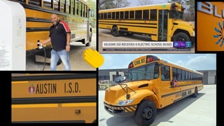 Texas Electric School Bus Project by Jessica Keithan | PPTX
