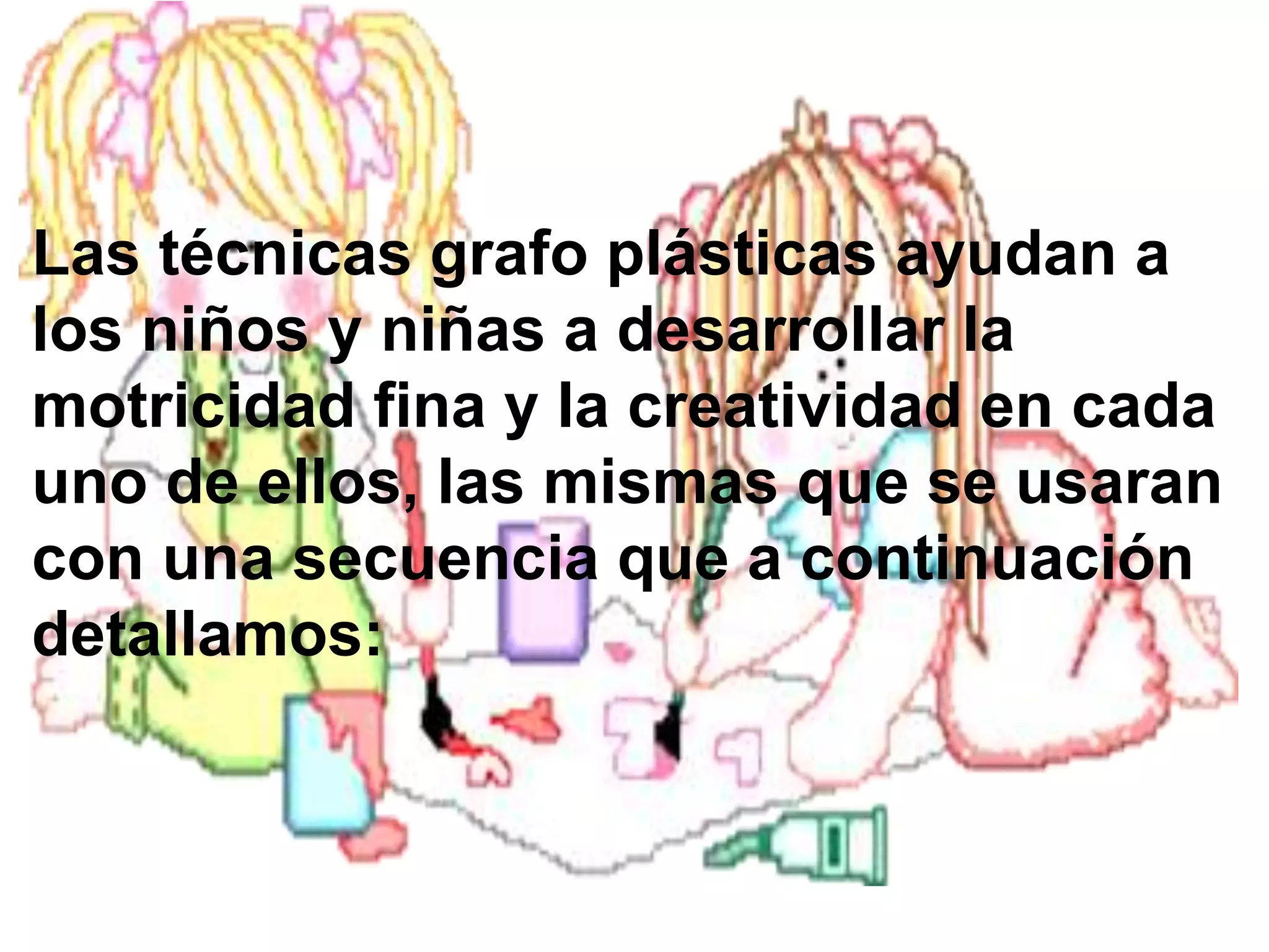Técnicas grafo plásticas 1 Valeria Castro | PPT