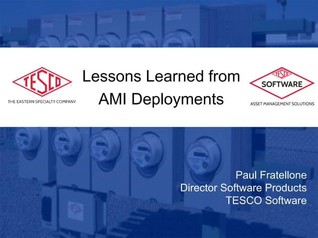 Lessons Learned from AMI Deployments and Asset Management Readiness | PPT