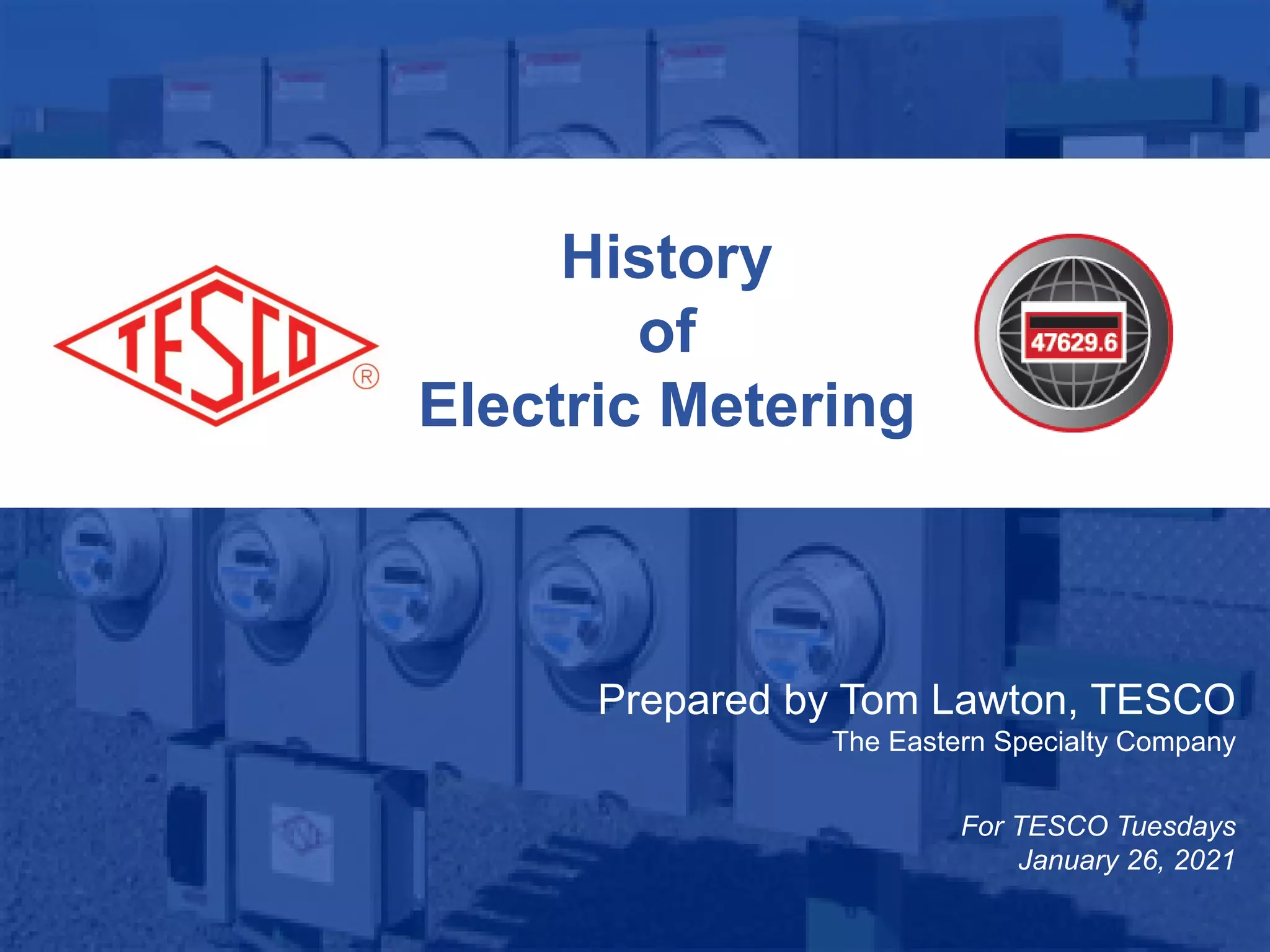 TESCO Tuesday: History of Electric Metering with Tom Lawton | PDF