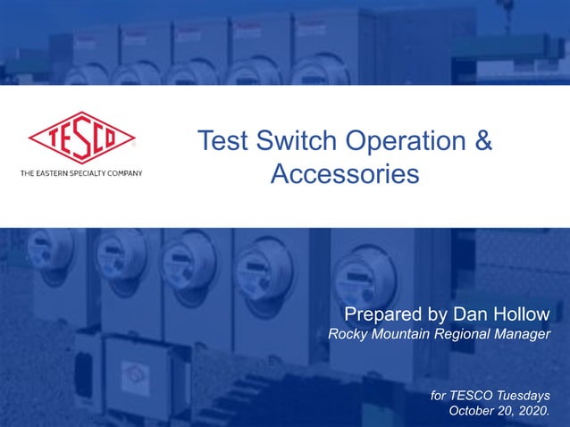 TESCO Tuesday: Test Switch Operation & Accessories | PPT